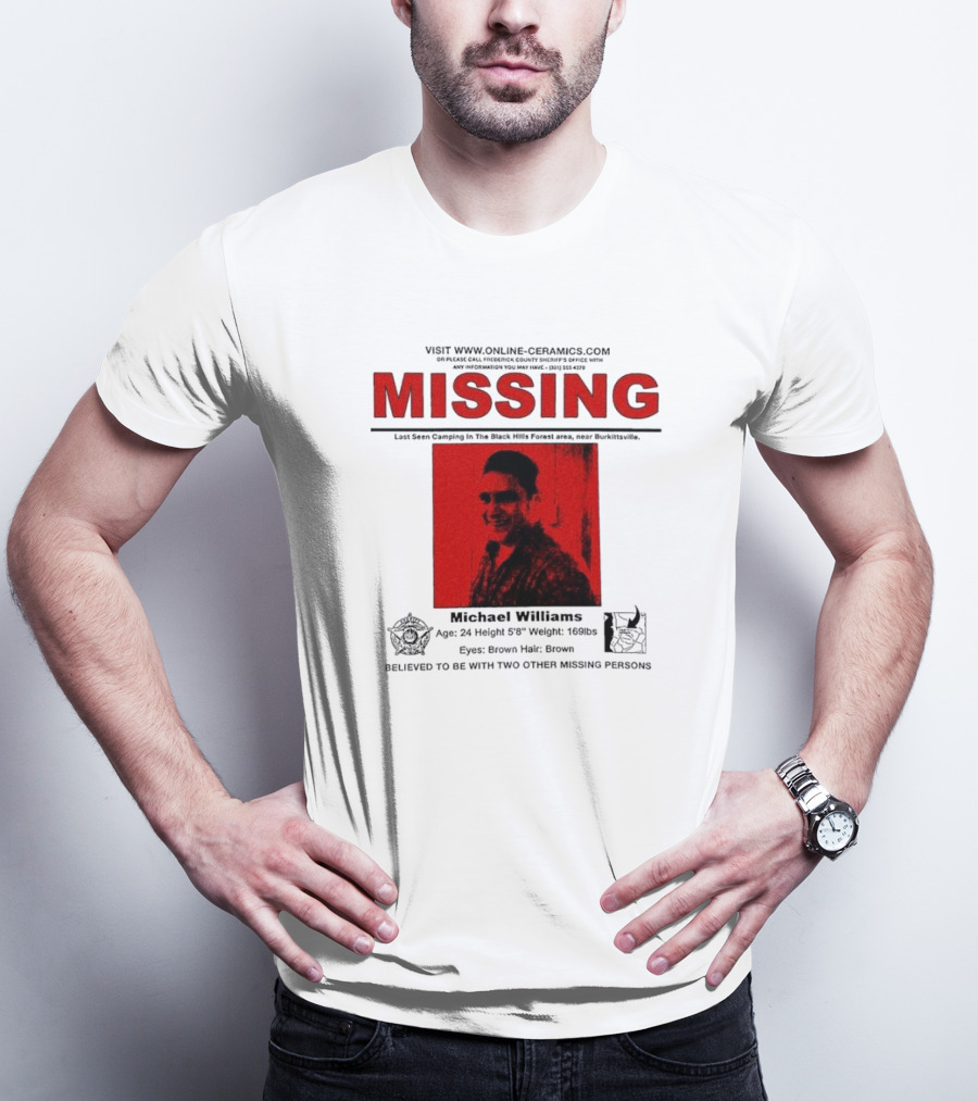Missing Michael Williams Last Seen Camping In Black Hills Forest Blair Witch Project Online Ceramics T-Shirt