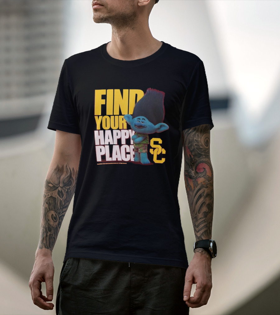 USC Trojans Find Your Happy Place SC Branch Trolls T-Shirt