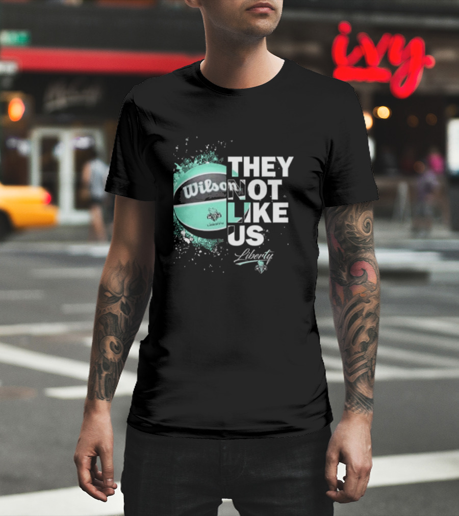 New York Liberty They Not Like Us Wilson Basketball T-Shirt