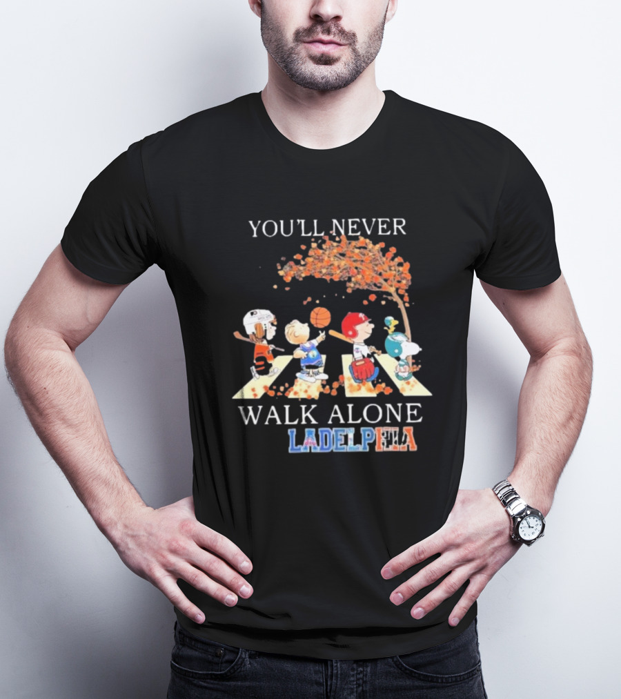 You'll Never Walk Alone Philadelphia Peanuts Characters Sports Team T-Shirt