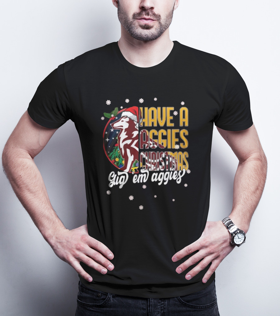Have A Aggies Christmas Gig 'Em Aggies Texas A&M T-Shirt