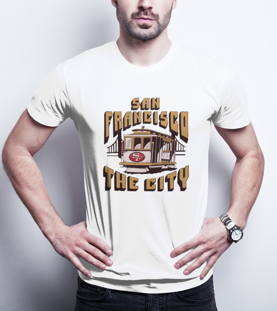 San Francisco 49ers The City Cable Car Golden Gate Bridge SF T-Shirt