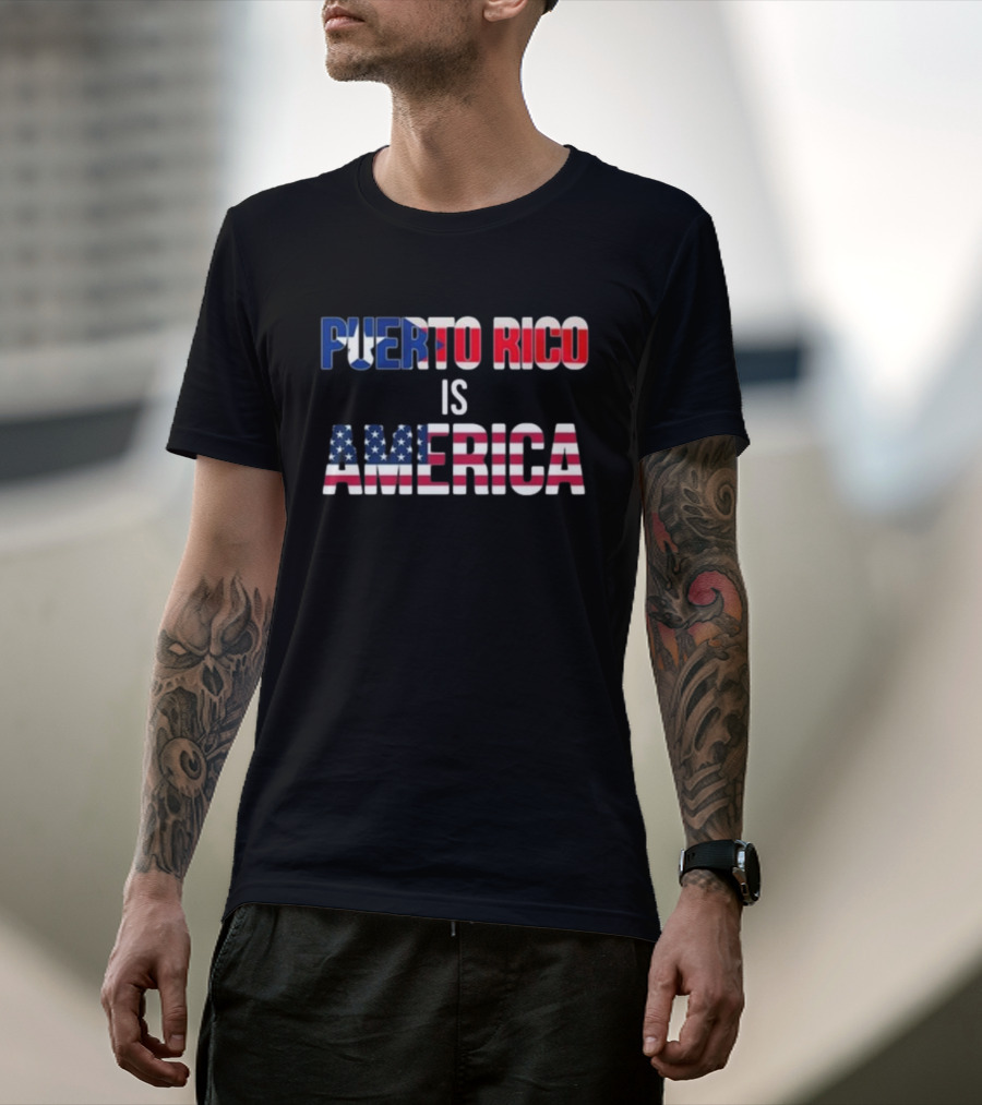 Puerto Rico Is America Flag Typography T-Shirt