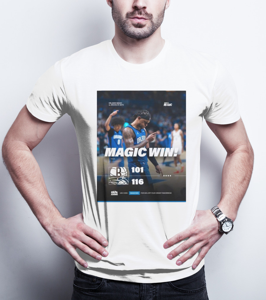 Orlando Magic Victory 116-101 Over Brooklyn Nets - Magic Win Promotional Offer T-Shirt
