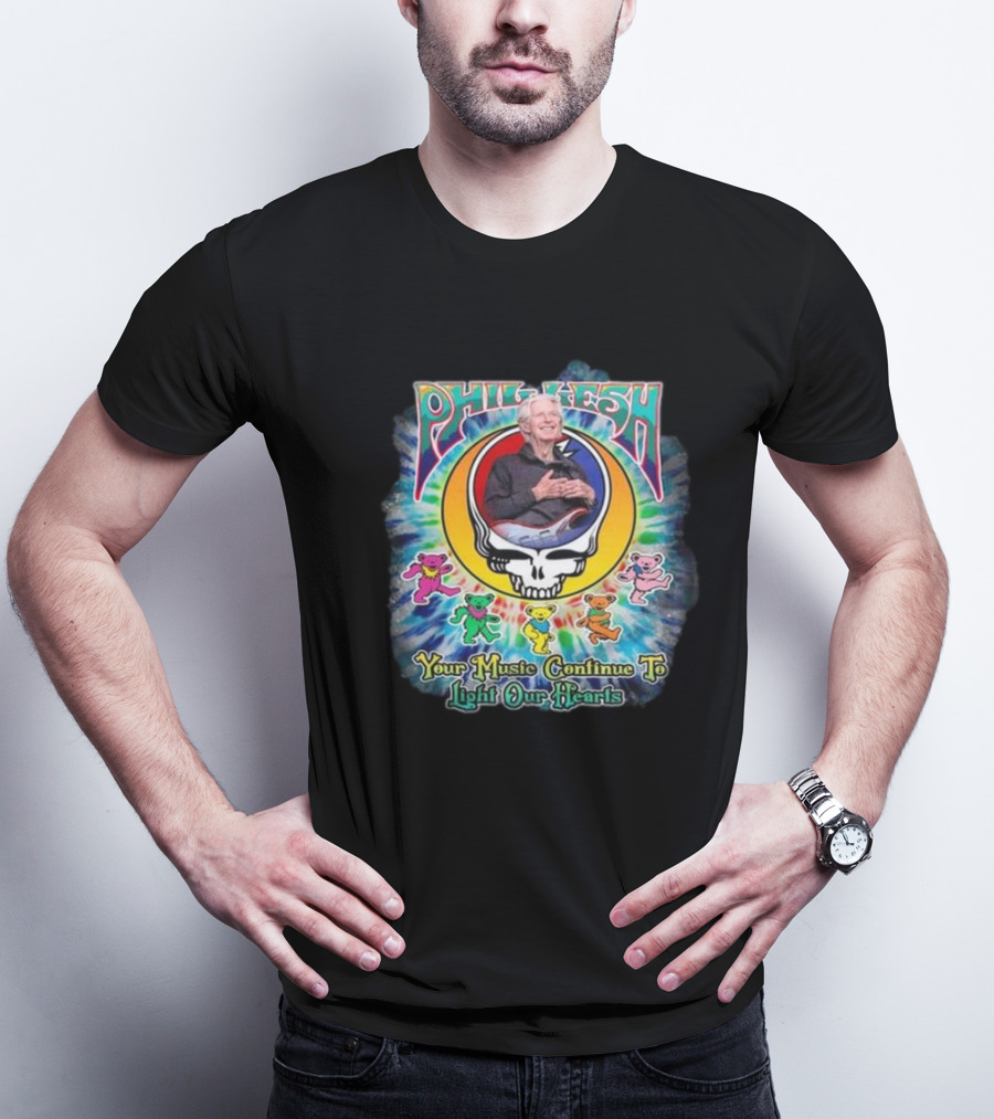 Phil Lesh Your Music Continue To Light Our Hearts Grateful Dead Bears T-Shirt