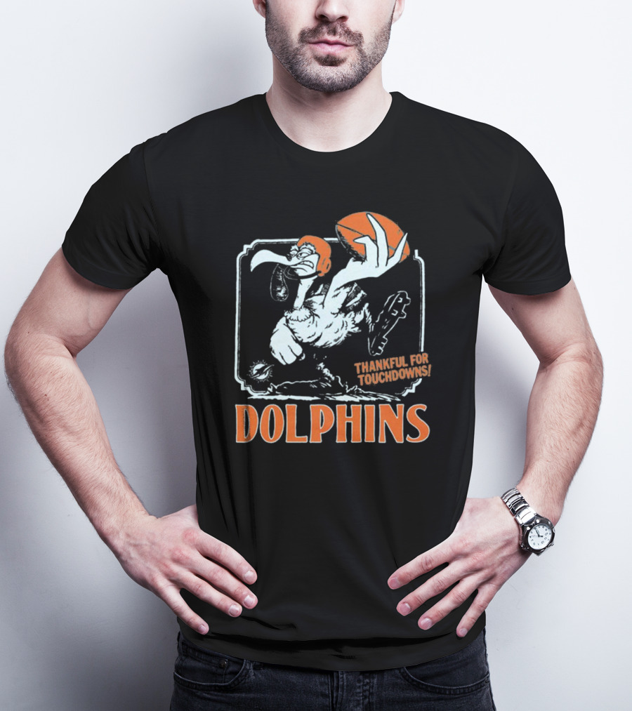Miami Dolphins Thankful For Touchdowns Football Bird T-Shirt