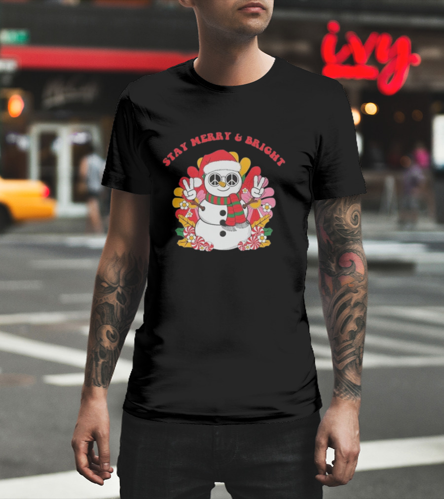 Stay Merry And Bright Peaceful Snowman Christmas T-Shirt