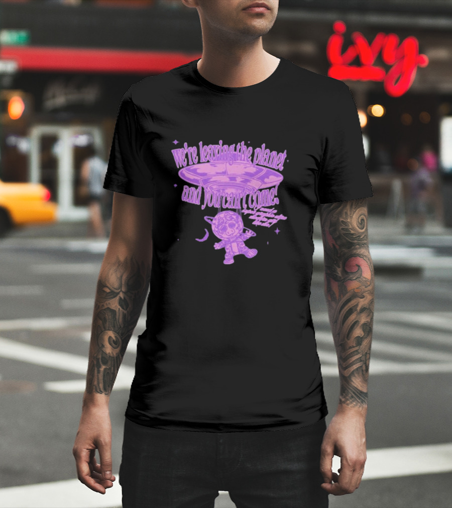 We're Leaving The Planet And You Can't Come UFO Cat Purple T-Shirt