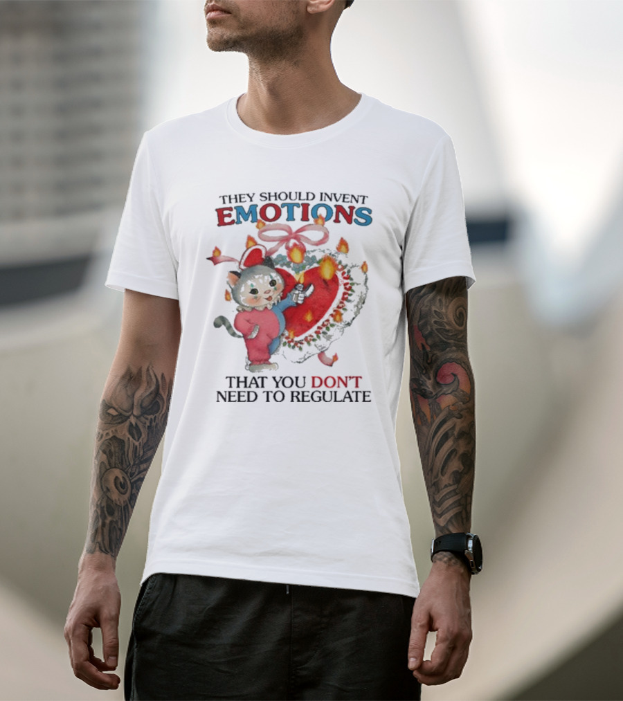 They Should Invent Emotions That You Don’t Need To Regulate Heart And Cat T-Shirt