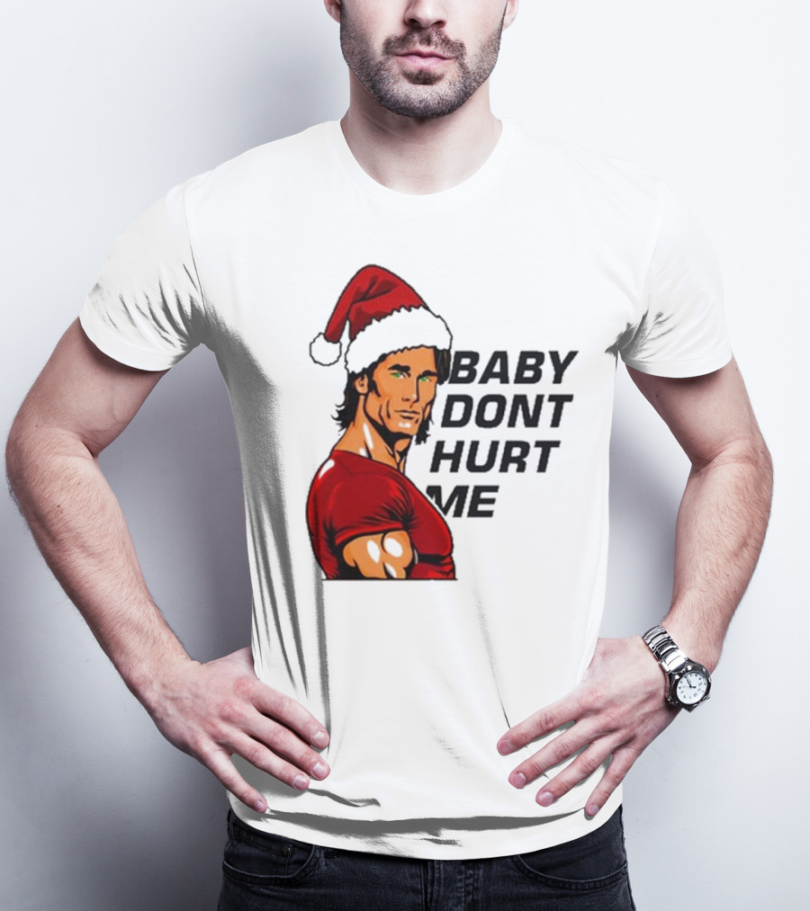 Mike O’Hearn Santa Baby Don't Hurt Me Christmas T-Shirt