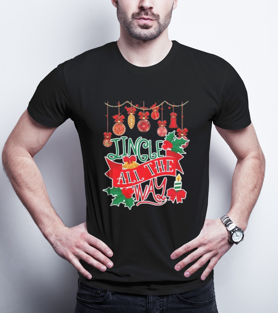 Jingle All The Way Christmas Decorations Candle Holly Ribbon Ornaments T-Shirt