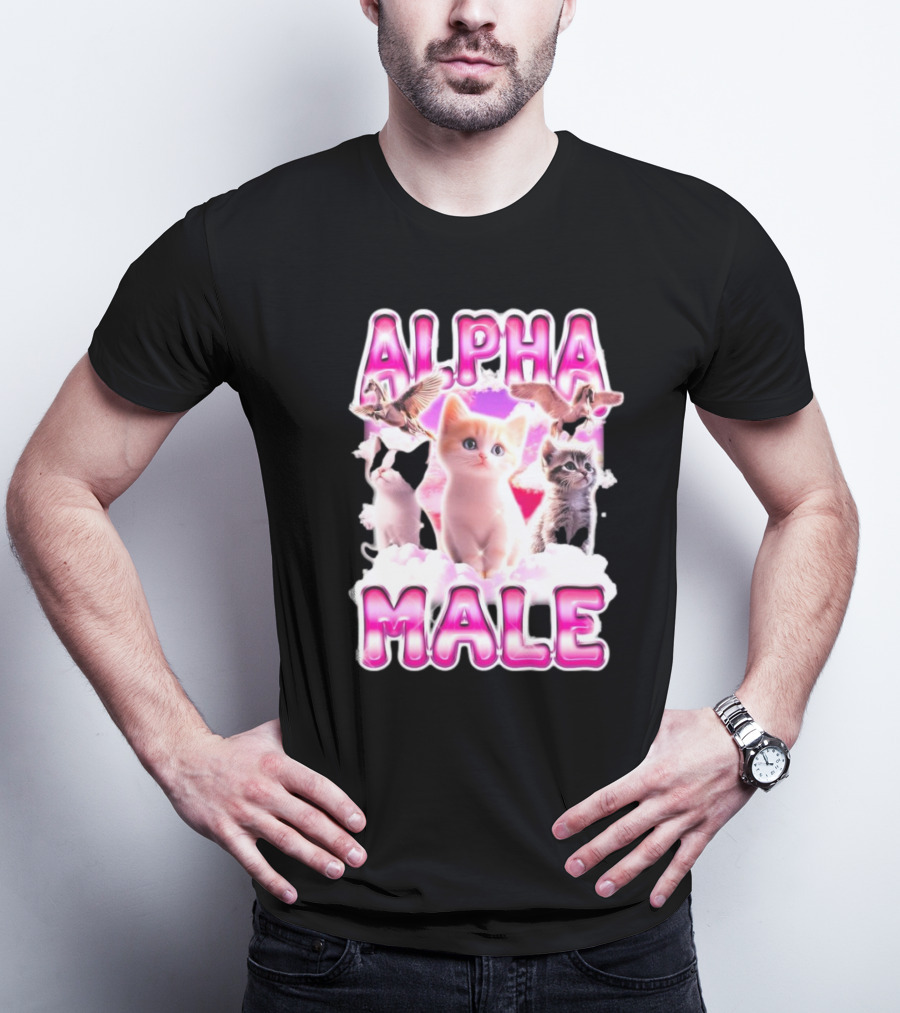 Notsafeforwear Alpha Male Cute Kittens And Birds T-Shirt