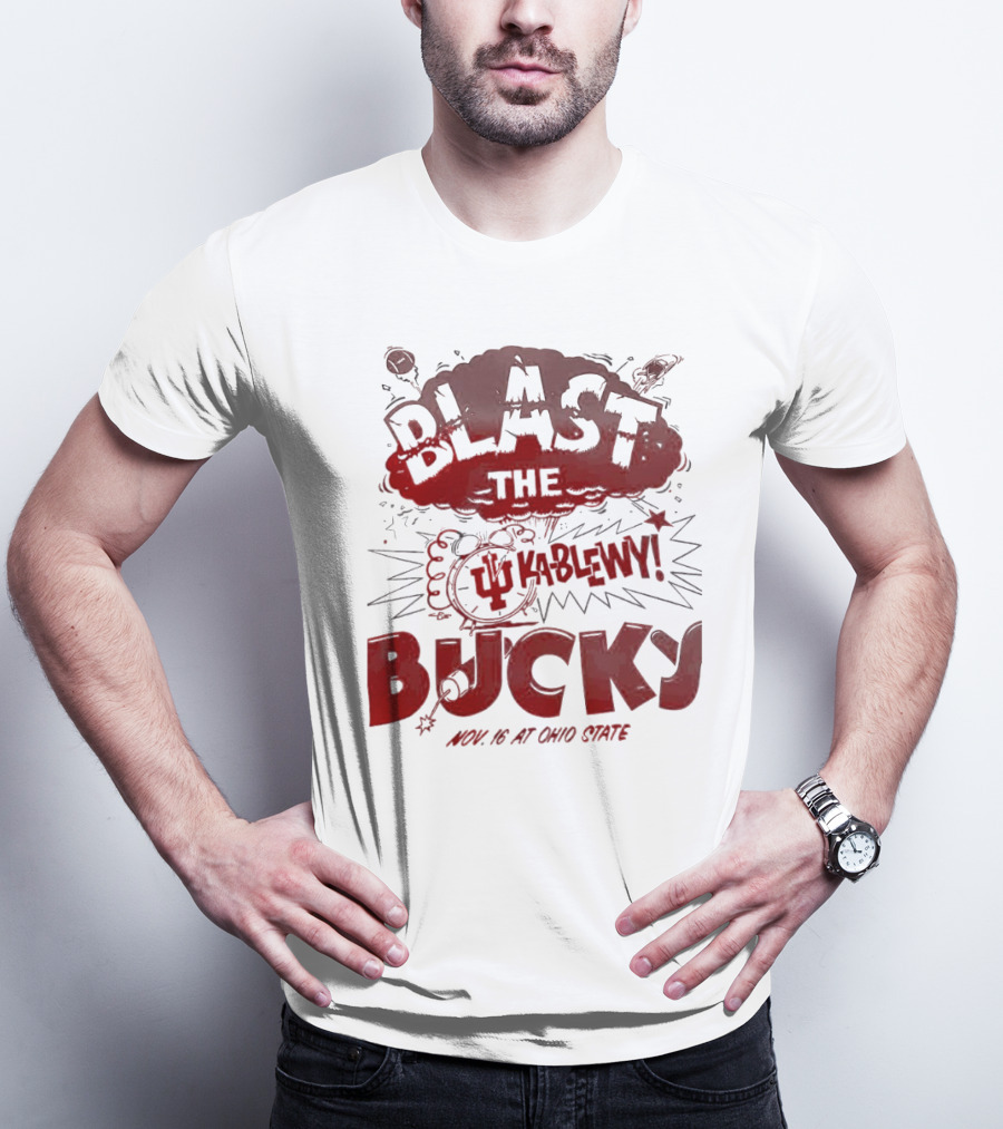 Indiana Hoosiers Blast The Bucky Kableny Nov 16 At Ohio State T-Shirt