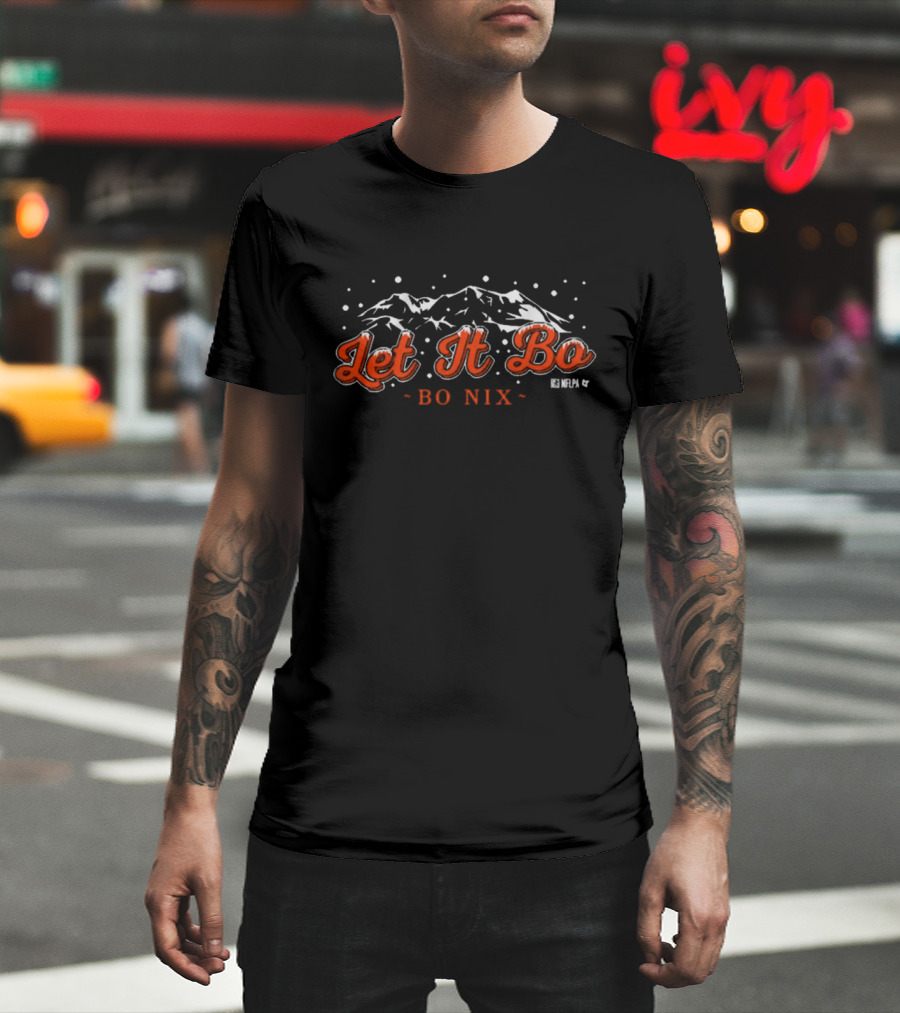 Let It Bo Bo Nix NFLPA Denver Broncos Mountains T-Shirt