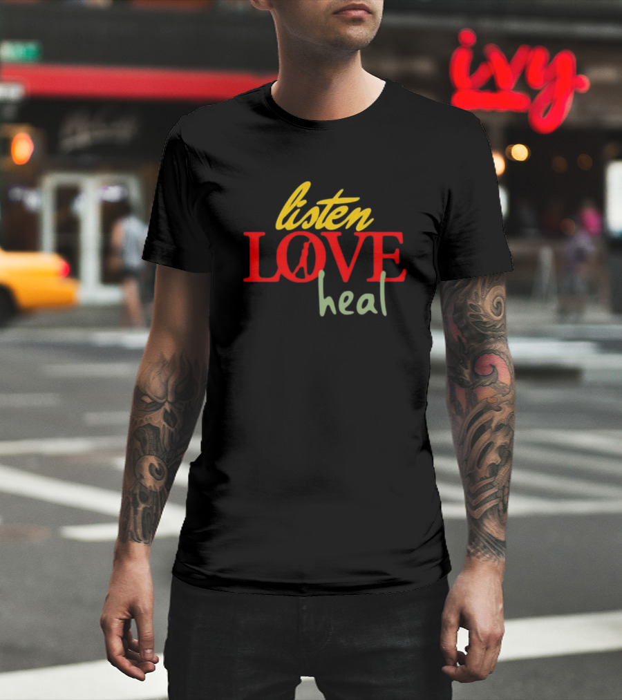 Devale Ellis Listen Love Heal New Peace Symbol In O T-Shirt