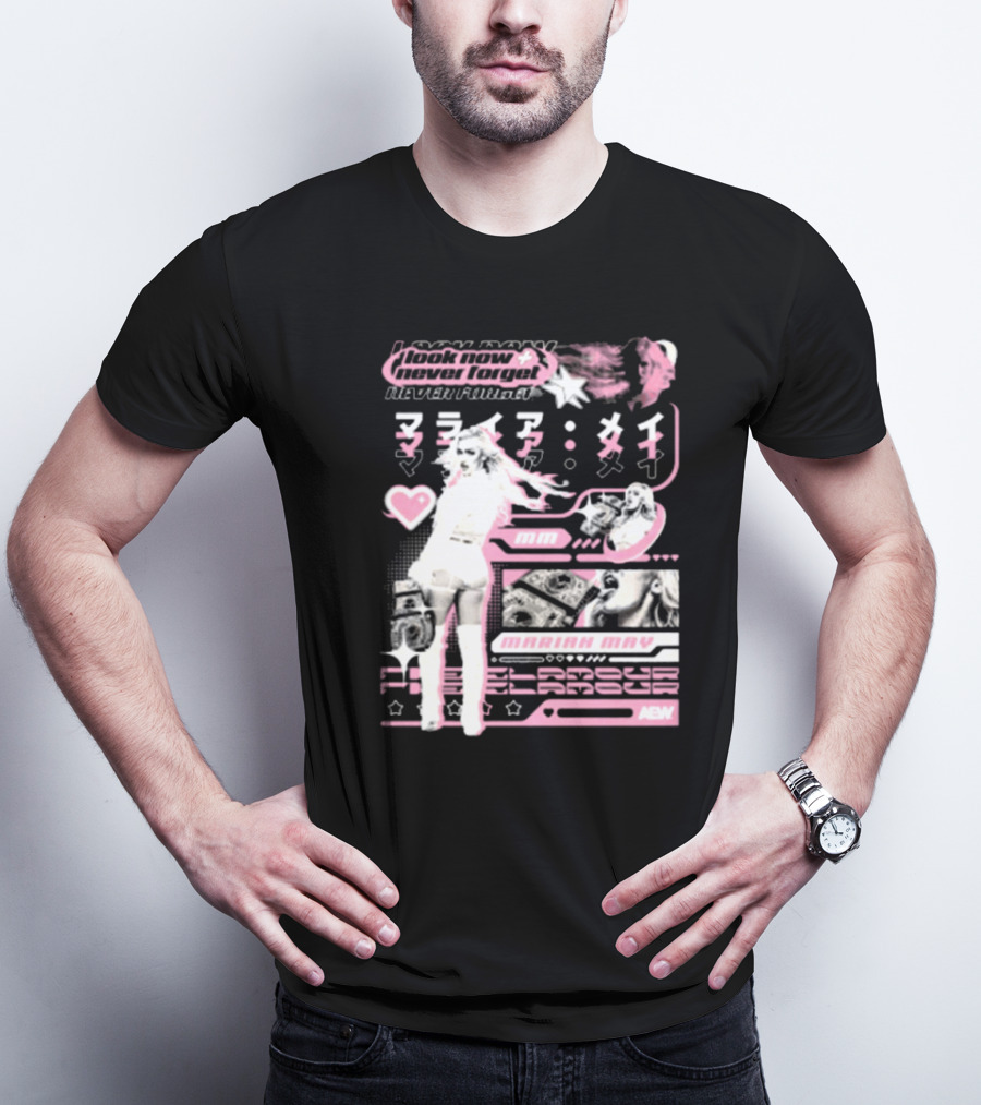 Mariah May Look Now Never Forget AEW MM T-Shirt