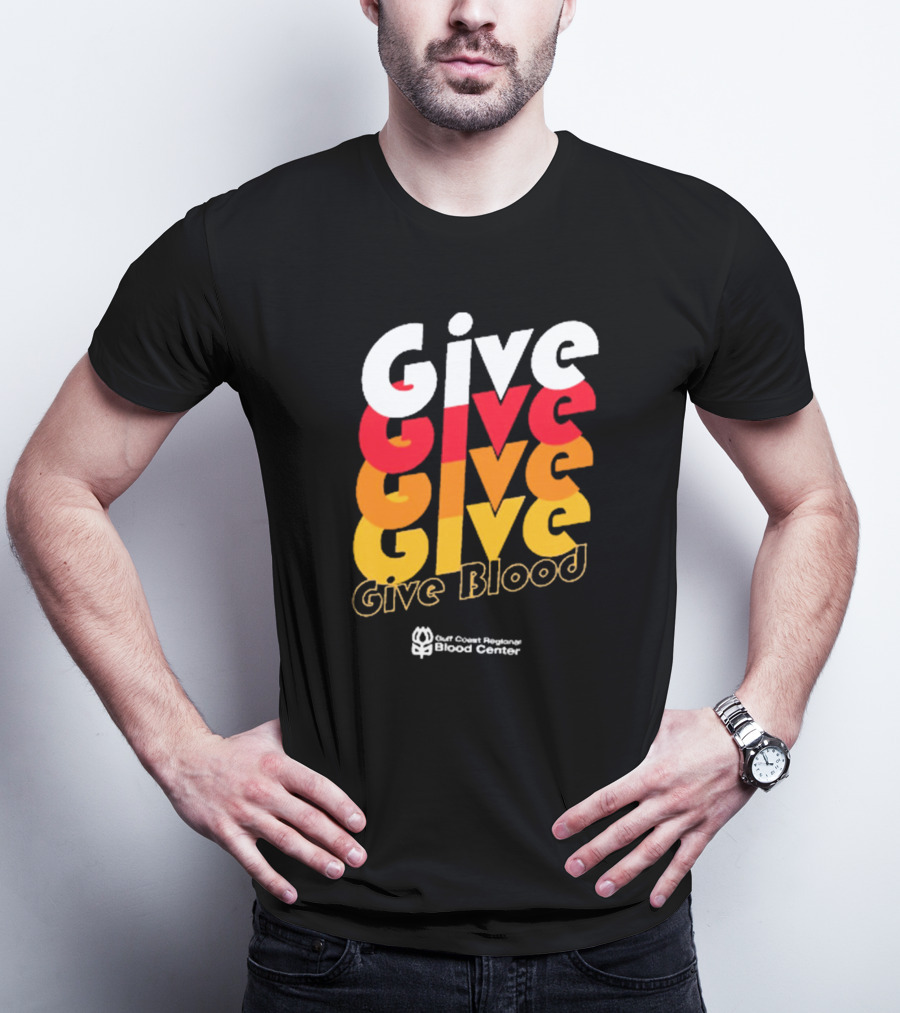 Give Blood Gulf Coast Regional Blood Center Vibrant Typography T-Shirt