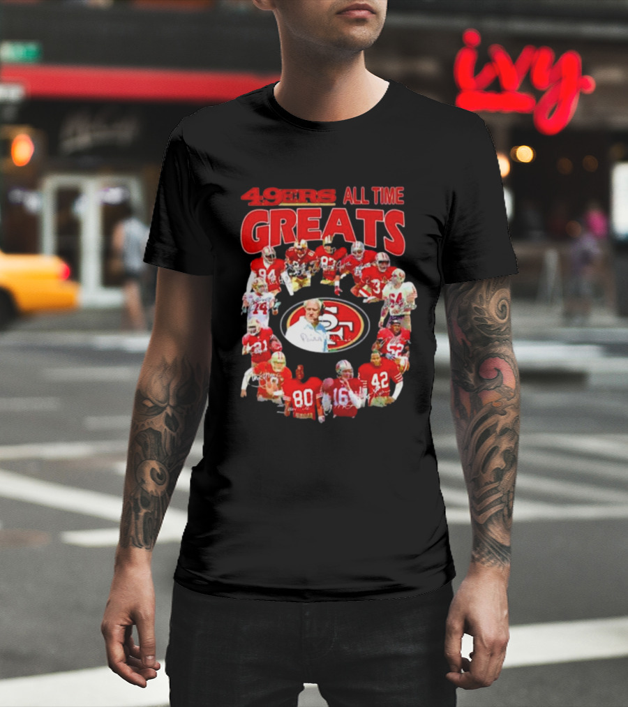 49ers All Time Greats Signatures San Francisco Legends T-Shirt