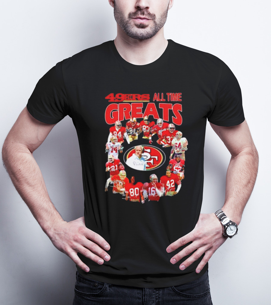 49ers All Time Greats Signatures San Francisco Legends T-Shirt