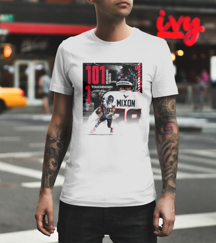 Houston Texans Joe Mixon 101 Rushing Yards 1 Touchdown 28 Signature T-Shirt