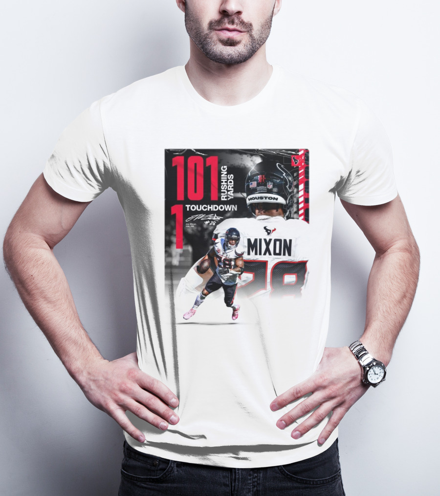 Houston Texans Joe Mixon 101 Rushing Yards 1 Touchdown 28 Signature T-Shirt