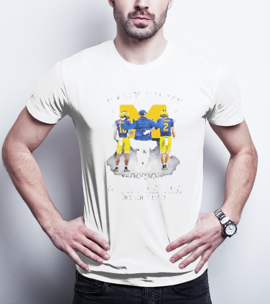 Damn Right I Am A Michigan Wolverines Fan Alex Orji Will Johnson Sherrone Moore Forever T-Shirt