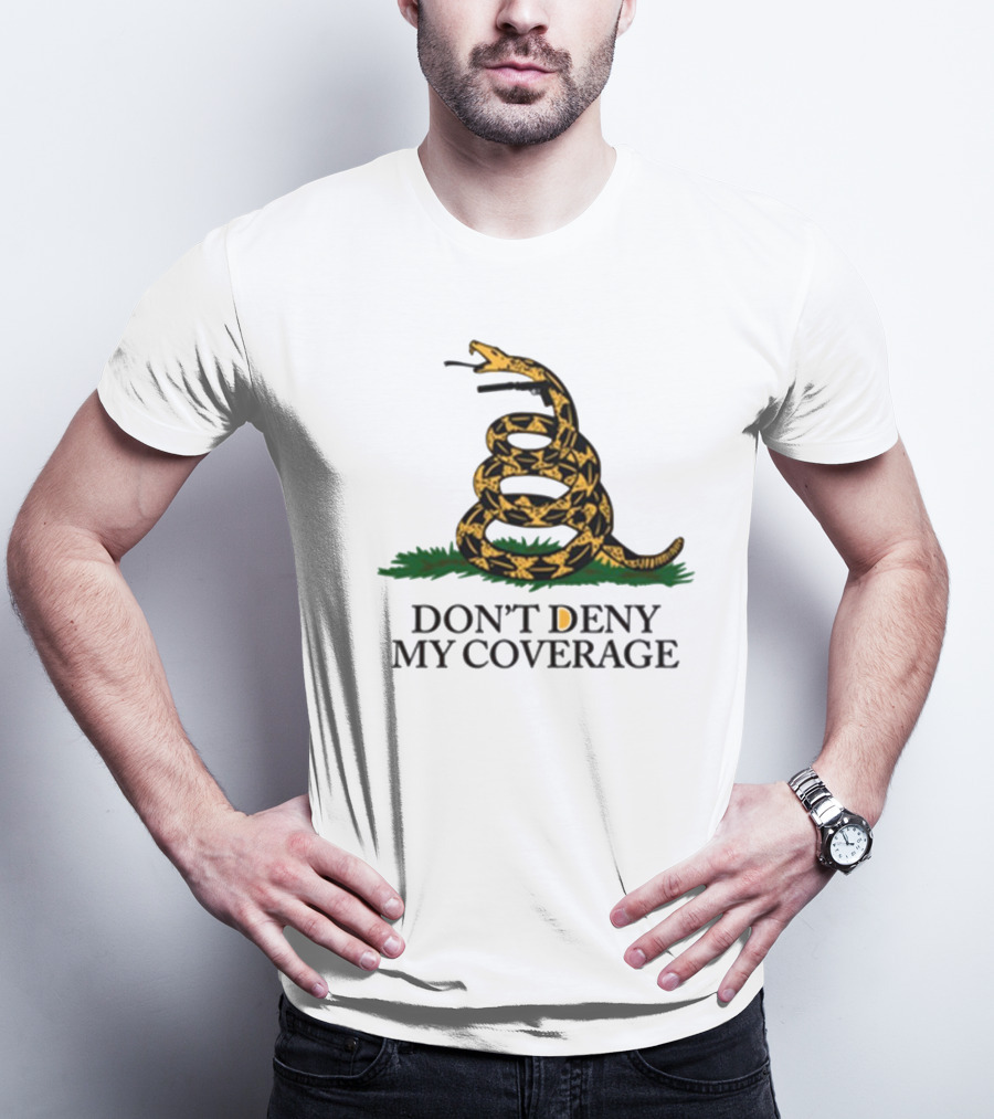 DON’T DENY MY COVERAGE Coiled Snake With Grass T-Shirt