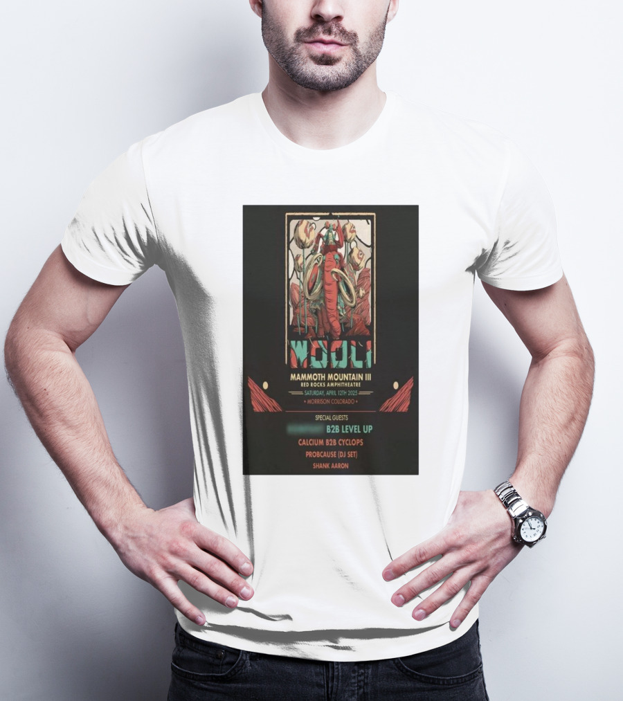 Wooli Mammoth Mountain III Red Rocks Amphitheatre Morrison CO April 12 2025 Special Guests B2B Level Up Calcium Cyclops ProbCause Shank Aaron T-Shirt