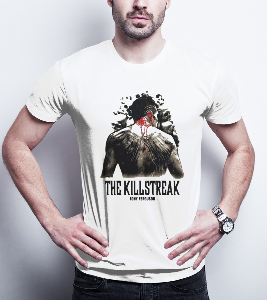 The Killstreak Tony Ferguson Fighter Graphic With Back View And Blood Effect T-Shirt