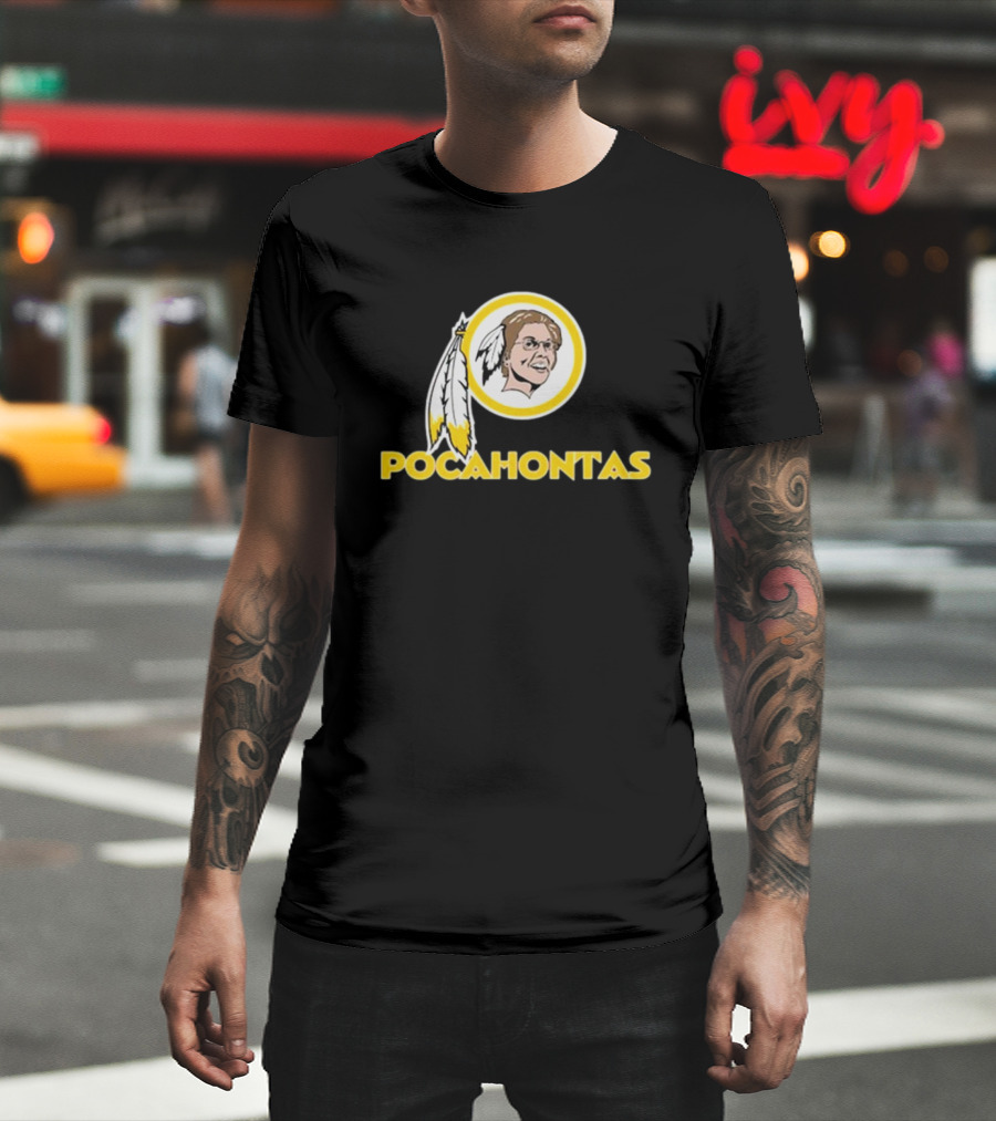 Pocahontas Redskins Parody NFL T-Shirt