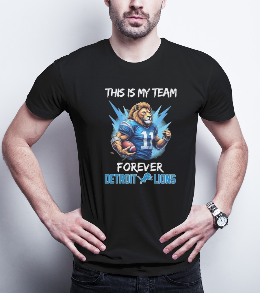 This Is My Team Forever Detroit Lions 11 Mascot T-Shirt