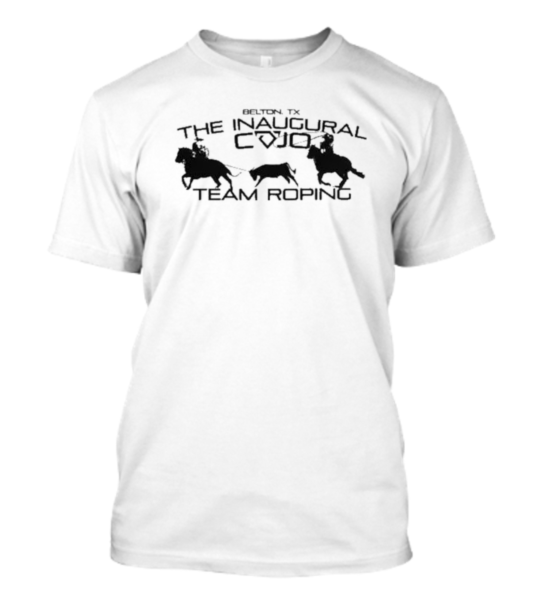 Belton TX The Inaugural CoJo Team Roping T-Shirt