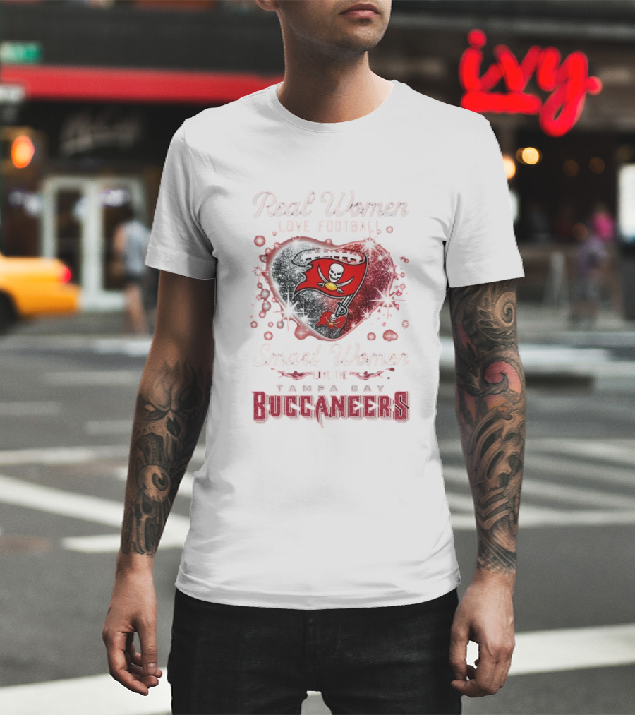 Real Women Love Football Smart Women Love The Tampa Bay Buccaneers Heart T-Shirt