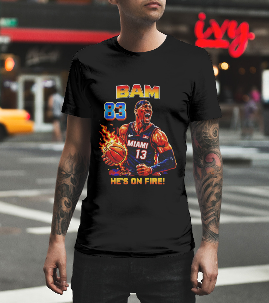 Bam Adebayo Miami Heat 83 He's On Fire Basketball Blazing T-Shirt