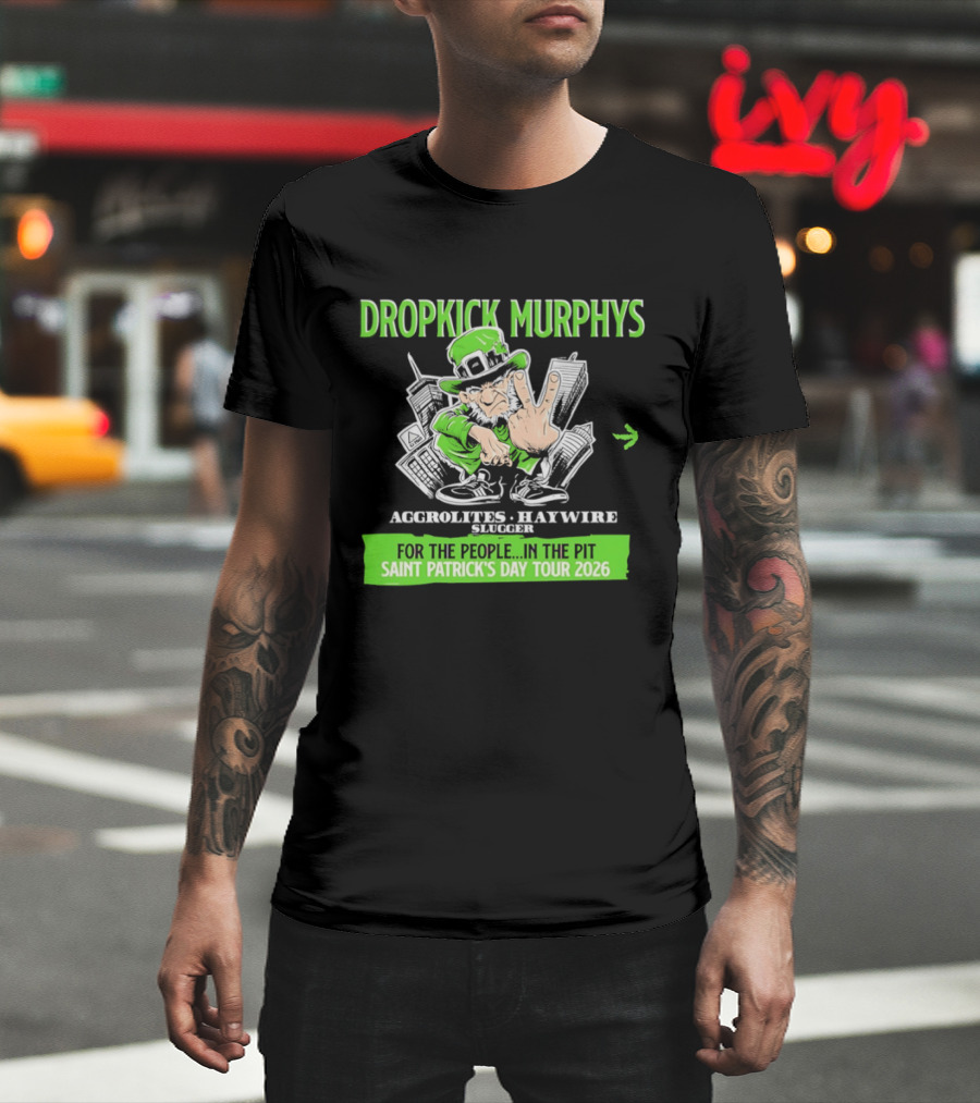 Dropkick Murphys Aggrolites Haywire Slugger People Pit Saint Patrick's Day Tour 2026 T-Shirt