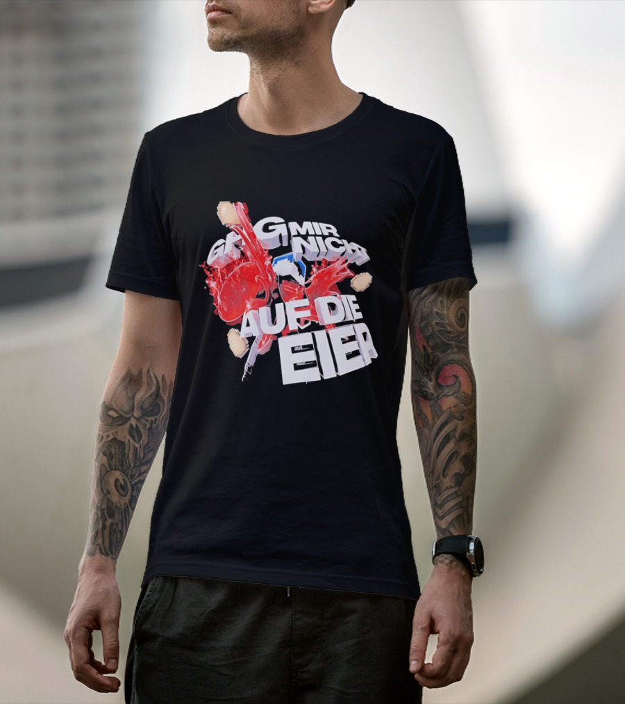 Geh Mir Nicht Mehr Auf Die Eier Spruch Mit Zerschlagenem Ei Und Roter Farbe T-Shirt