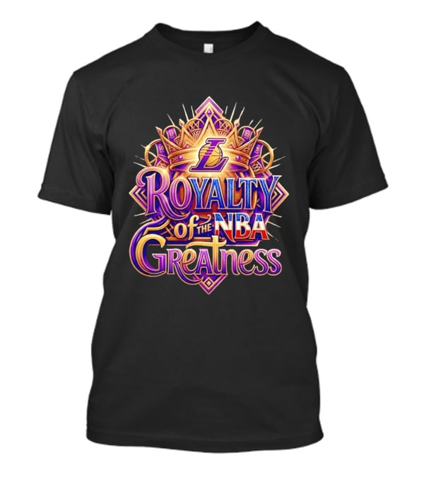 Los Angeles Lakers L Royalty Of The NBA Greatness T-Shirt