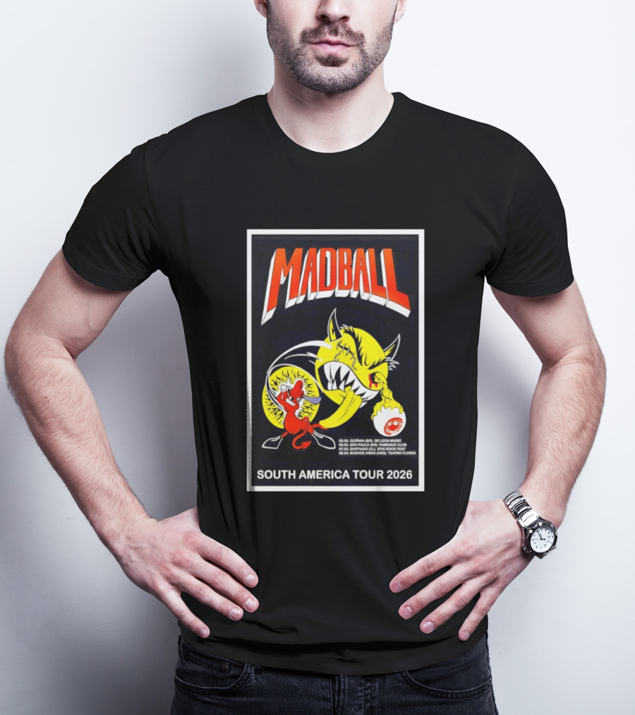 Madball South America Tour 2026 De Leon Music Sao Paulo Carioca Club Santiago Rock Fest Buenos Aires Teatro Flores T-Shirt