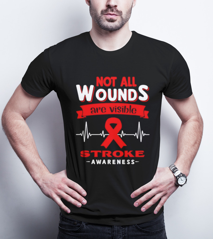 Red Ribbon Heartbeat Not All Wounds Are Visible Stroke Awareness T-Shirt