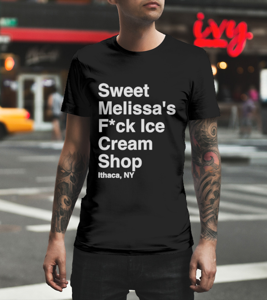 Sweet Melissa's F*ck Ice Cream Shop Ithaca NY T-Shirt