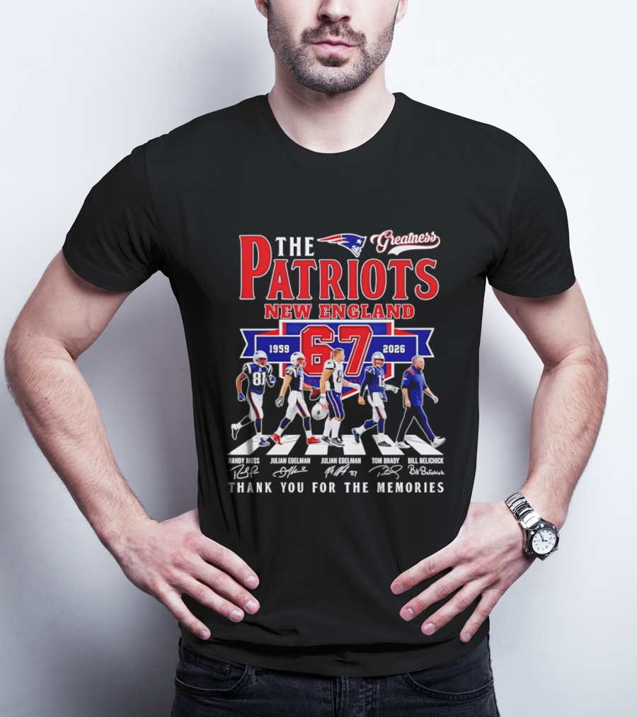The Patriots New England 67 Years 1959 2026 Thank You For The Memories Greatness Signatures T-Shirt