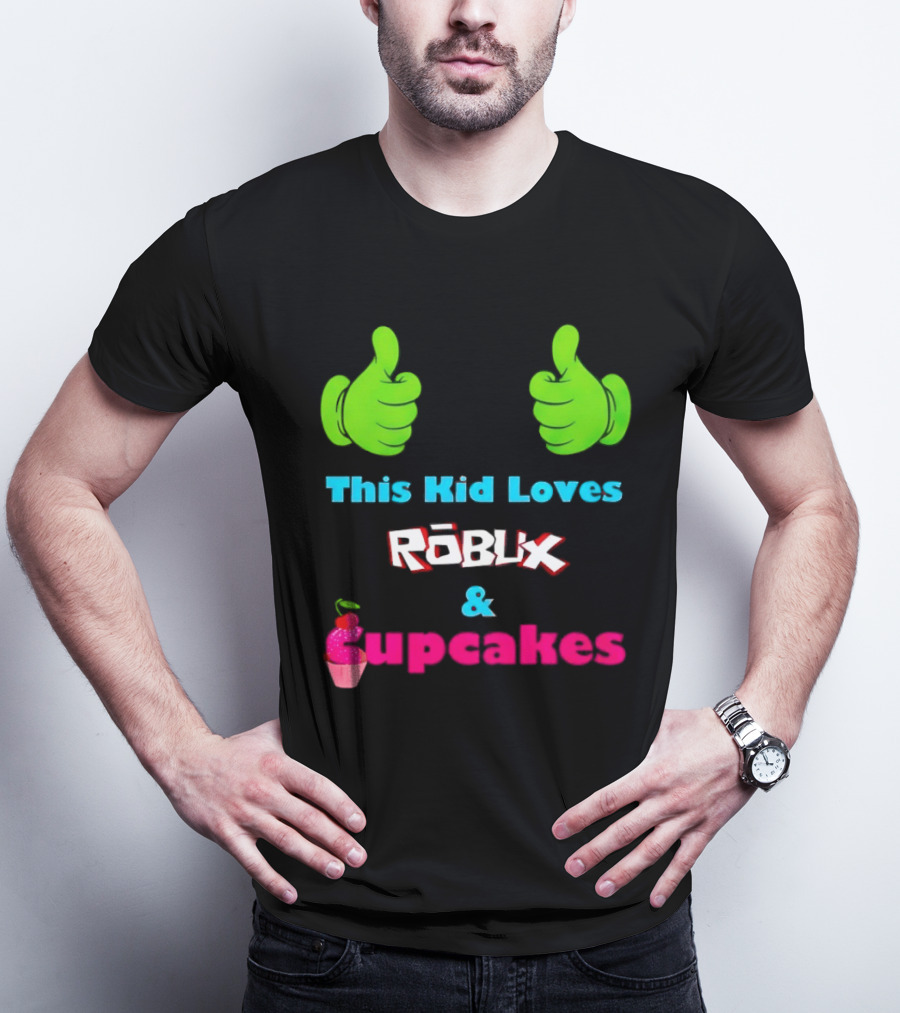This Kid Loves RBLX Robux And Cupcakes Thumbs Up T-Shirt