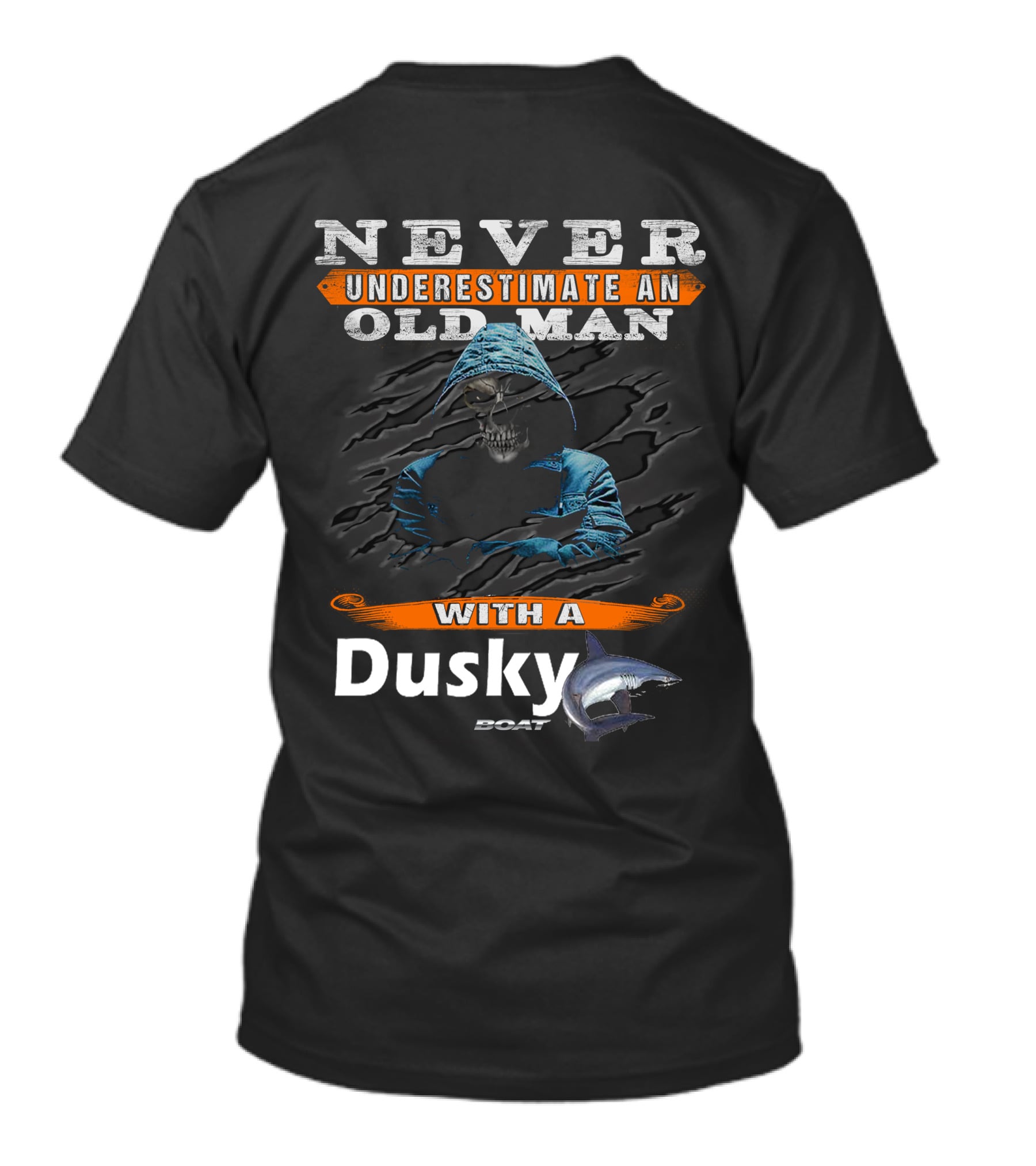 NEVER UNDERESTIMATE AN OLD MAN WITH A DUSKY BOAT SHARK SKULL T-Shirt