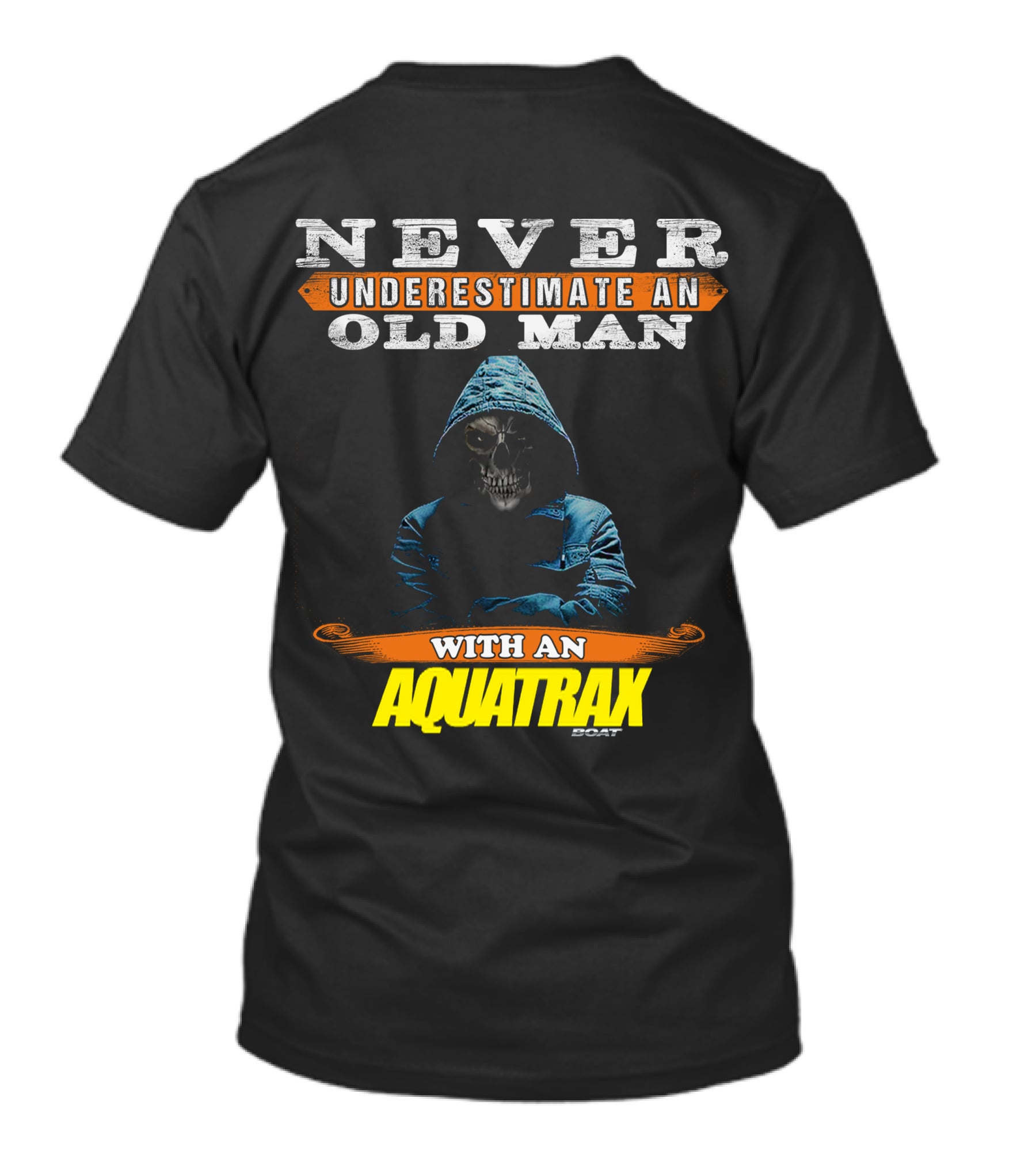 NEVER UNDERESTIMATE AN OLD MAN WITH AN AQUATRAX GOAT T-Shirt