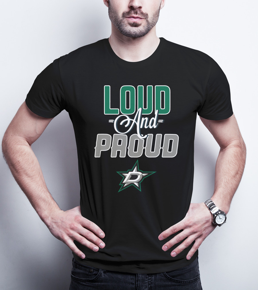 Dallas Stars Loud And Proud T-Shirt