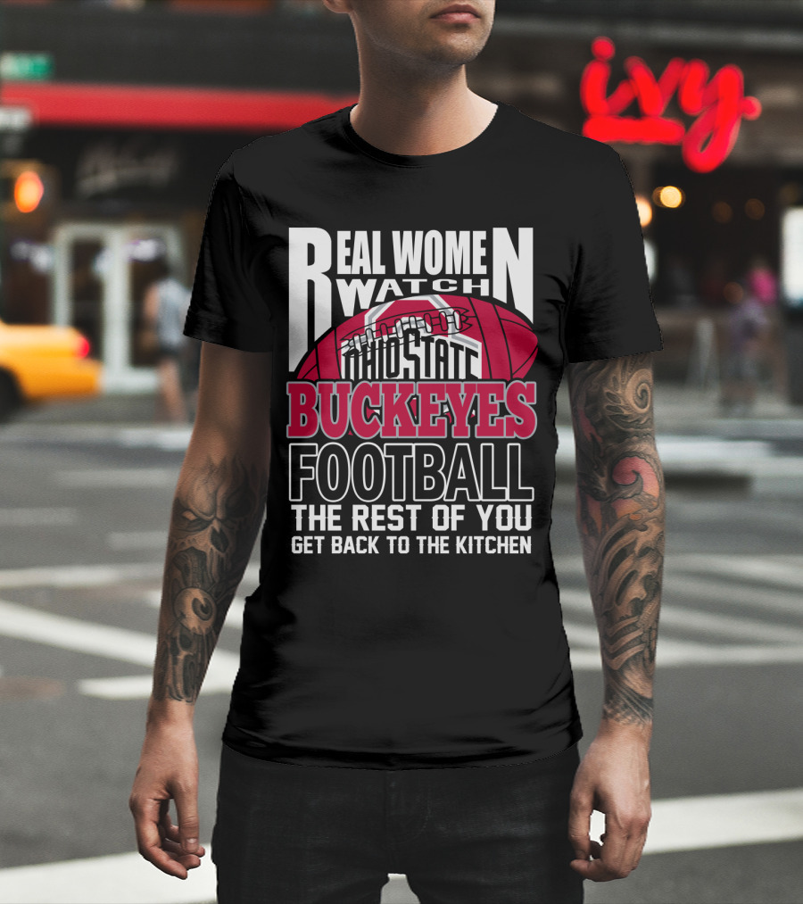 Ohio State Buckeyes Real Women Watch Football T-Shirt