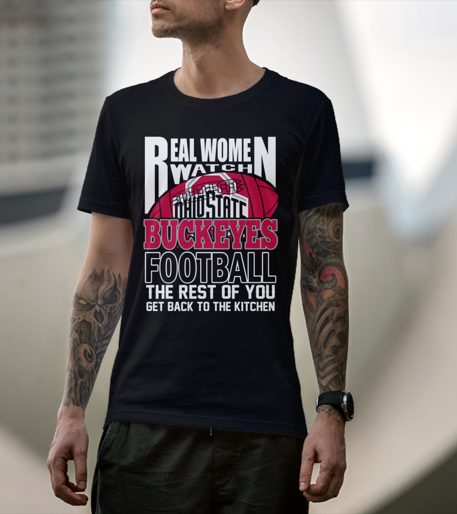 Ohio State Buckeyes Real Women Watch Football T-Shirt