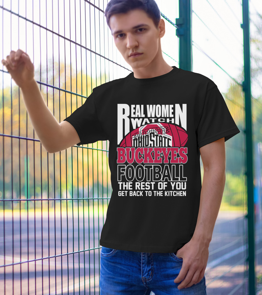Ohio State Buckeyes Real Women Watch Football T-Shirt