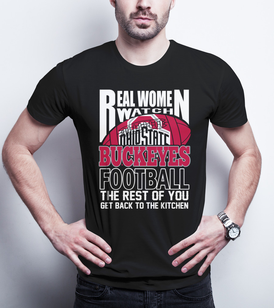 Ohio State Buckeyes Real Women Watch Football T-Shirt