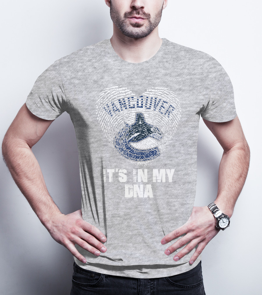 Vancouver Canucks It's In My Dna T-Shirt